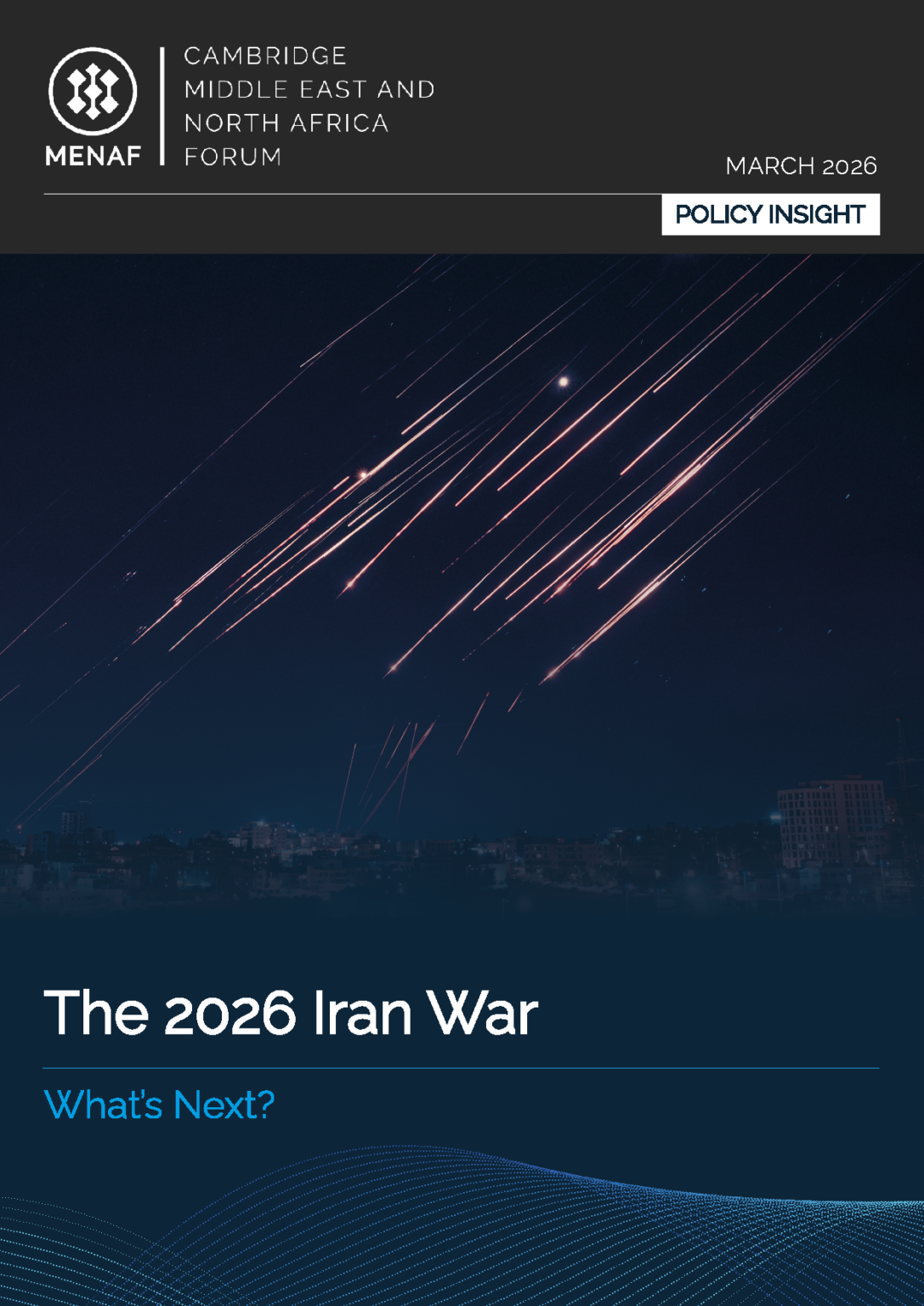 Policy Insight – The 2026 Iran War | Cambridge MENAF
