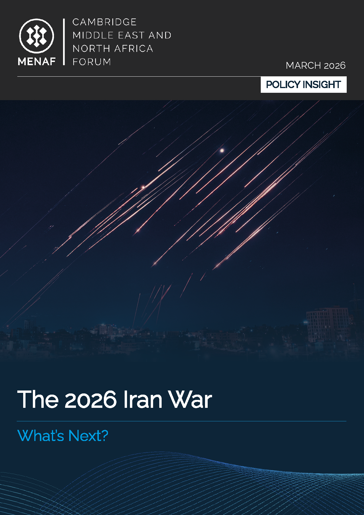 Policy Insight – The 2026 Iran War | Cambridge MENAF